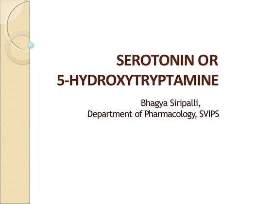 Seretonin (5HT) and Its Antagonists Pharmacology | PPTX