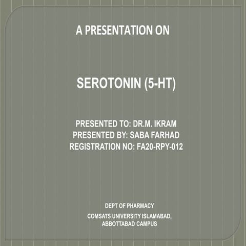 serotonin.pptx | Endocrine and Metabolic Diseases | Diseases and Conditions