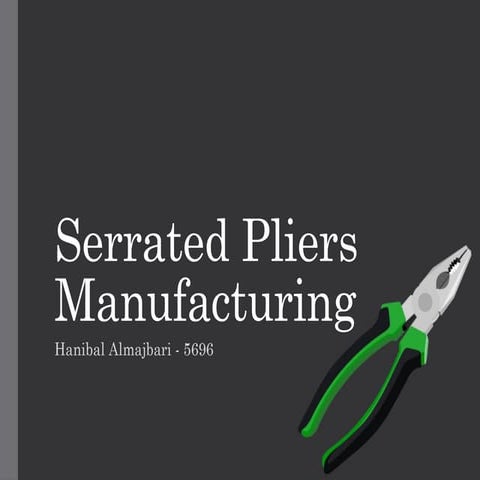 Serrated_Pliers_Detailed_Presentation.pptx