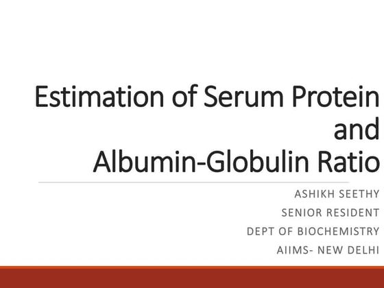 Estimation of serum total Proteins & Albumin .pptx | Blood Disorders ...
