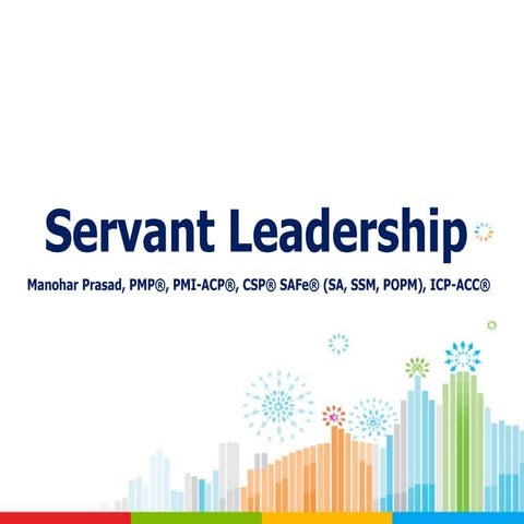 Servant Leadership by Manohar Prasad.ppt