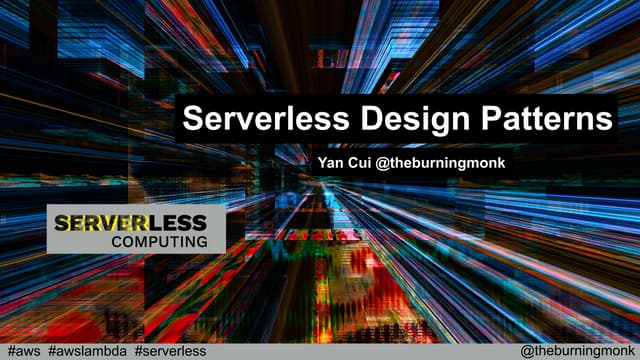 Serveless Design Patterns (Serverless Computing London) | PPT Serveless Design Patterns (Serverless Computing London) | PPT