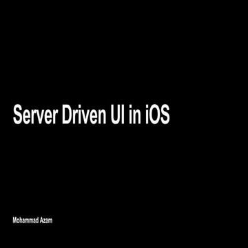 Server Driven Ui In Ios Ppt