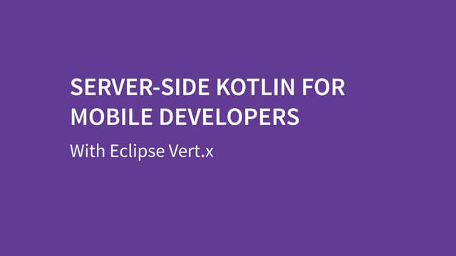 Server Side Kotlin For Mobile Developers Ppt