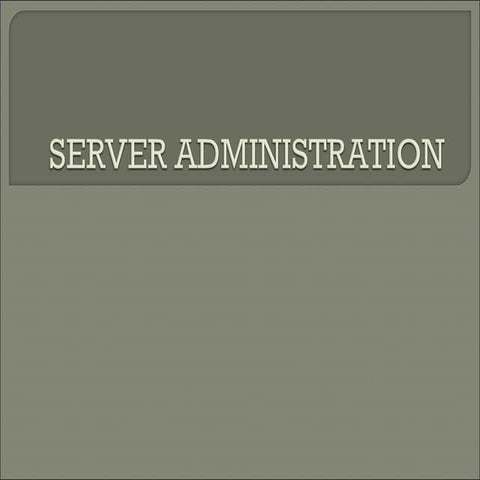 Server administration | PPT