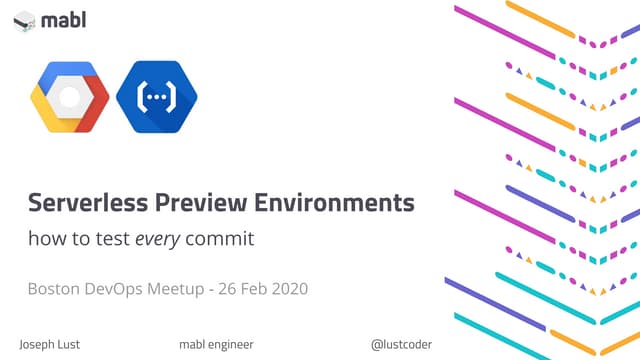 Serverless Preview Environments Boston Devops Ppt 5504