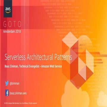 Serverless Architectural Patterns Goto Amsterdam Ppt