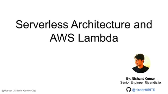 Serverless Architecture And Aws Lambda Ppt