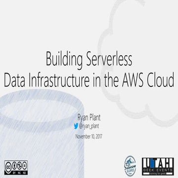 Building Serverless Data Infrastructure In The Aws Cloud Ppt