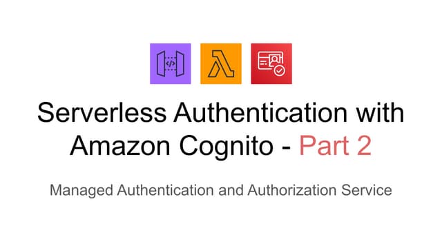 Serverless Meetup Authentication For Serverless Applications Jul