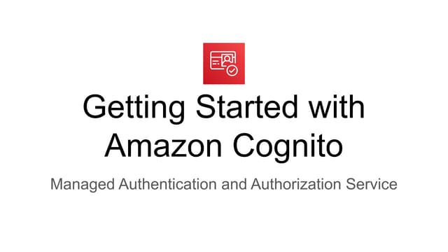 Serverless Meetup Getting Started With Aws Cognito Jul 2020 Ppt