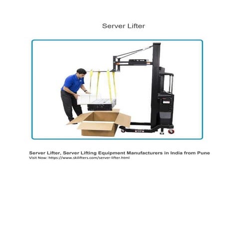 Server Lifters | Server Lifter manufacturers in india | PDF