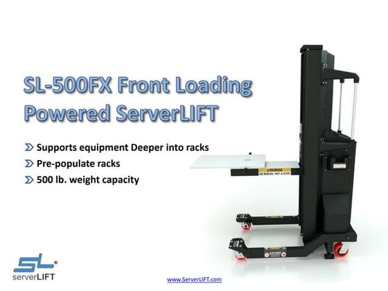 SL-1000X Super Duty Powered ServerLIFT | PPT