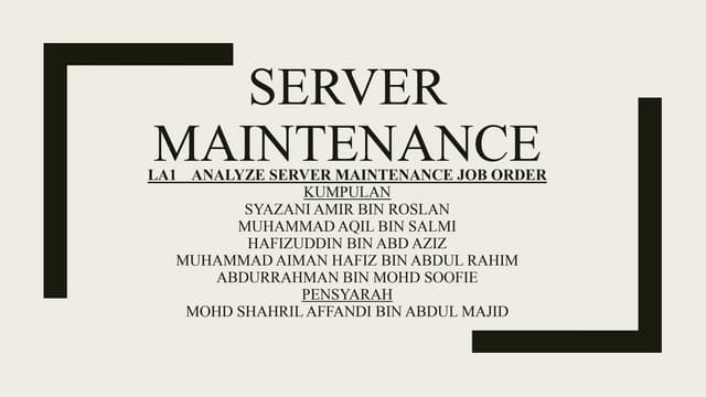La2 server maintenance | PPTX