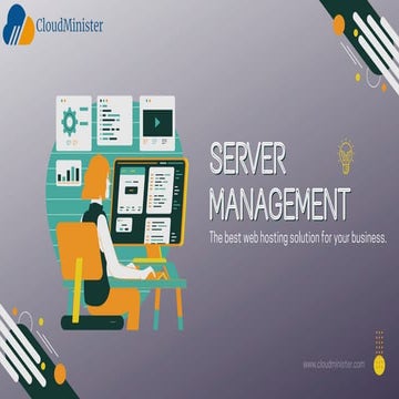 Server managment PPT from Cloudminister Techniologies | PPT