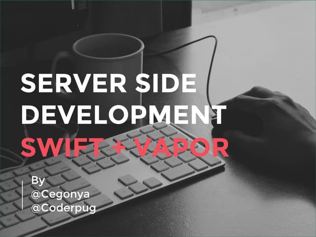 Server Side Development Using Swift And Vapor Ppt 2664