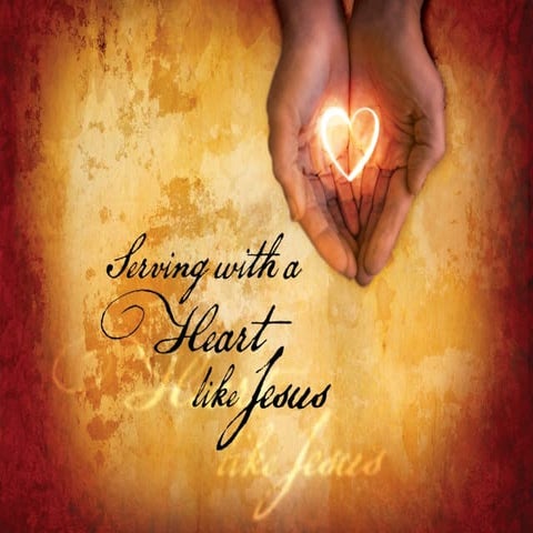 Serve with heart | PPT