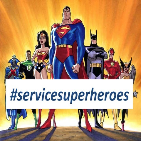 Service Super Heroes | PPT