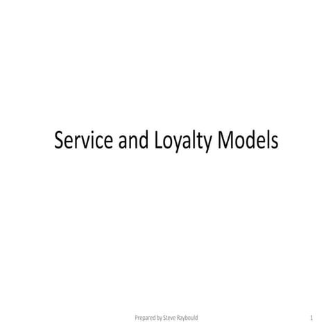 Service-Loyalty models | PPTX | Human Resources | Business