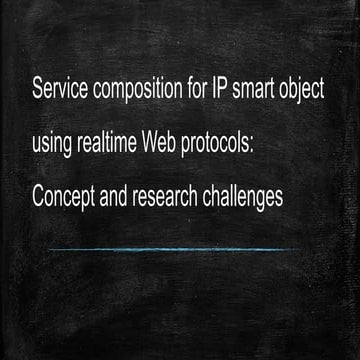 Service composition for IP smart object using realtime Web protocols | PPT