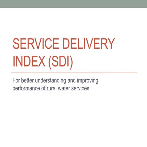 Service Delivery Index (SDI): for better understanding and improving ...
