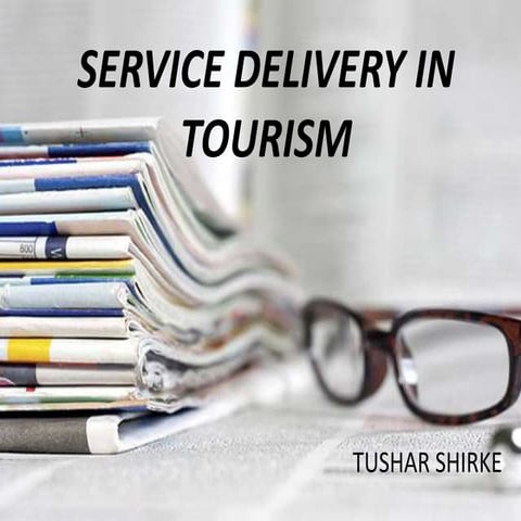 Service delivery in tourism | PPTX