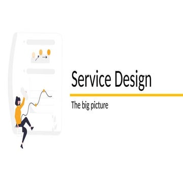 Service Design - The Big Picture by Paola Quintero | PPTX