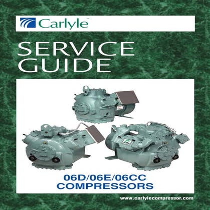 Service guide carlyle compressor | PDF