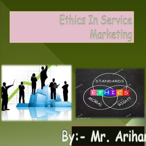 Ethics in Service marketing,,!! | PPTX