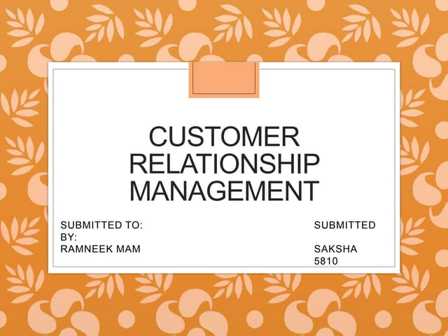 Customer Relationship Management (CRM) Presentation | PPTX | Sales | Business