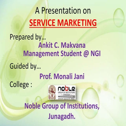 Service marketing presentation by ankit makvana | PPTX