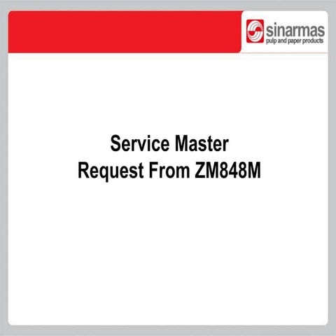 SNService Master Request from ZM848M.ppt