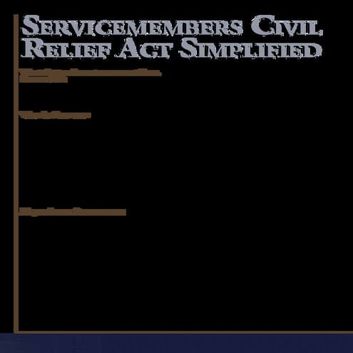 Servicemembers Civil Relief Act Simplified | PDF