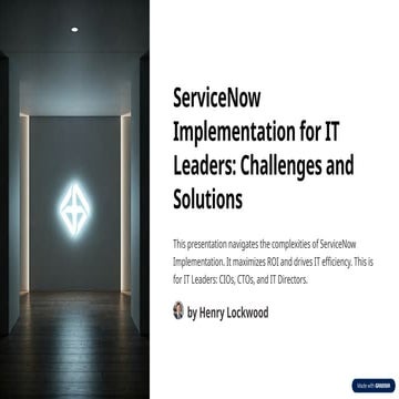 ServiceNow Implementation for IT Leaders: Challenges and Solutions | PPTX