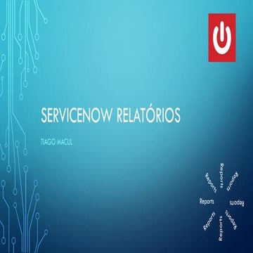 Servicenow reports | PDF