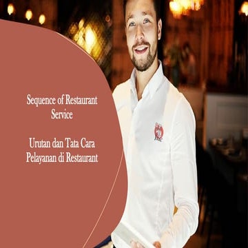 “Restaurant Service: Seni Pelayanan Profesional di Dunia Kuliner” Lebih ...
