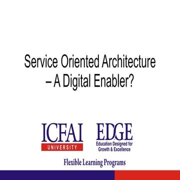 Service Oriented Architecture - A Digital Enabler | PPT