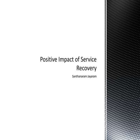 Positive Impact of Service recovery | PPT