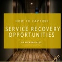 How To Capture Service Recovery Opportunities | PDF