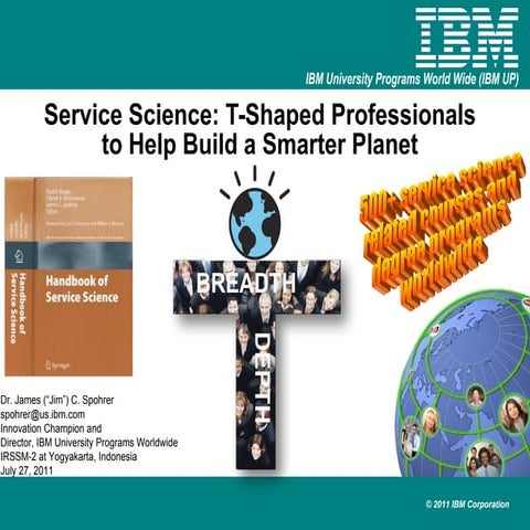 Service science t shaped for smarter planet 20110727 v1 | PPT