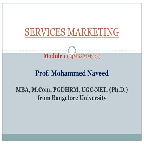 Services marketing MODULE 1 as per new VTU syllabus | PPTX