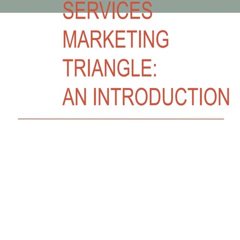 Integrated Services Marketing Triangle | PPT | Marketing and ...