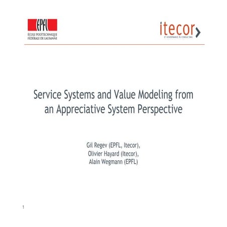 Service systems and value modeling from an appreciative system ...