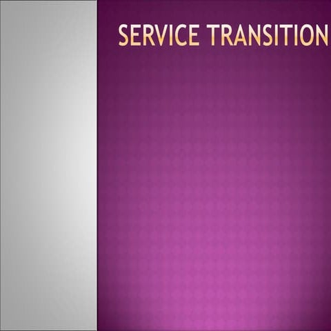Service transition | PPT