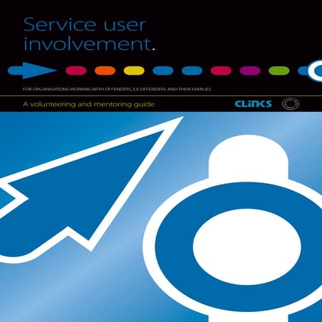 Service user involvement - a volunteering and mentoring guide | PDF