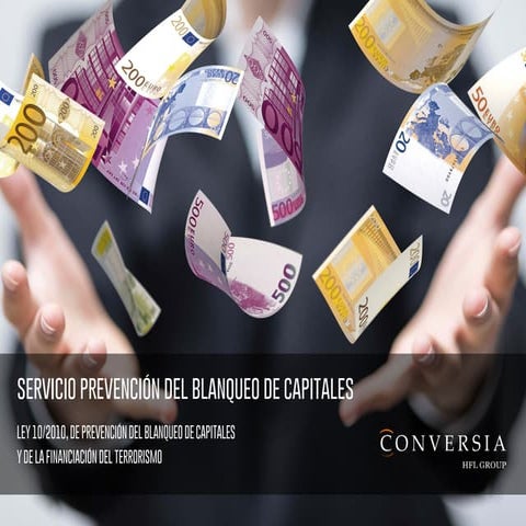 Conversia - ¿Qué es la Ley de Prevención de Blanqueo de Capitales? | PDF