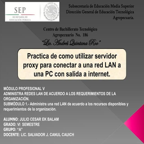 Instalacion del servidor proxy para conectar una red lan a una pc con ...
