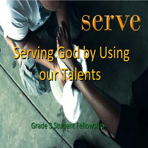Serving god by using our talents | PPT