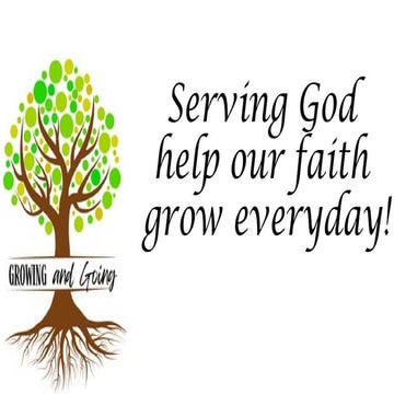 Serving God help our faith grow everyday.pptx
