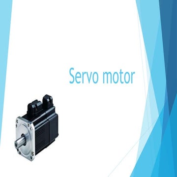 Servo motors | PPTX